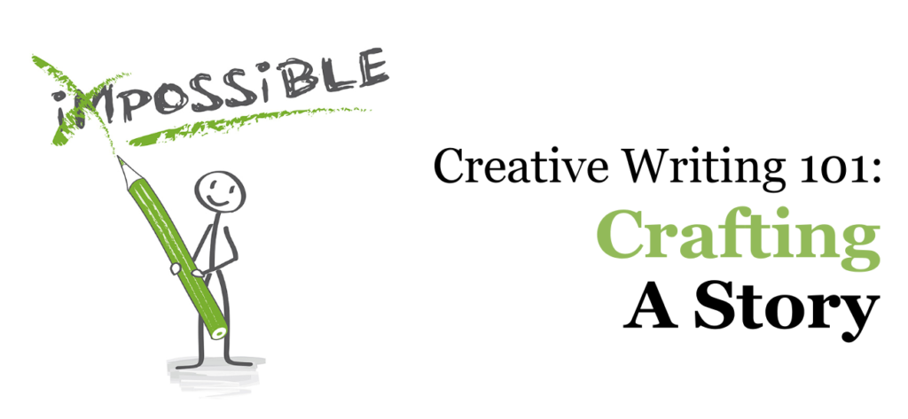 Natives of the Apocalypse » Creative Writing 101: Crafting A Story